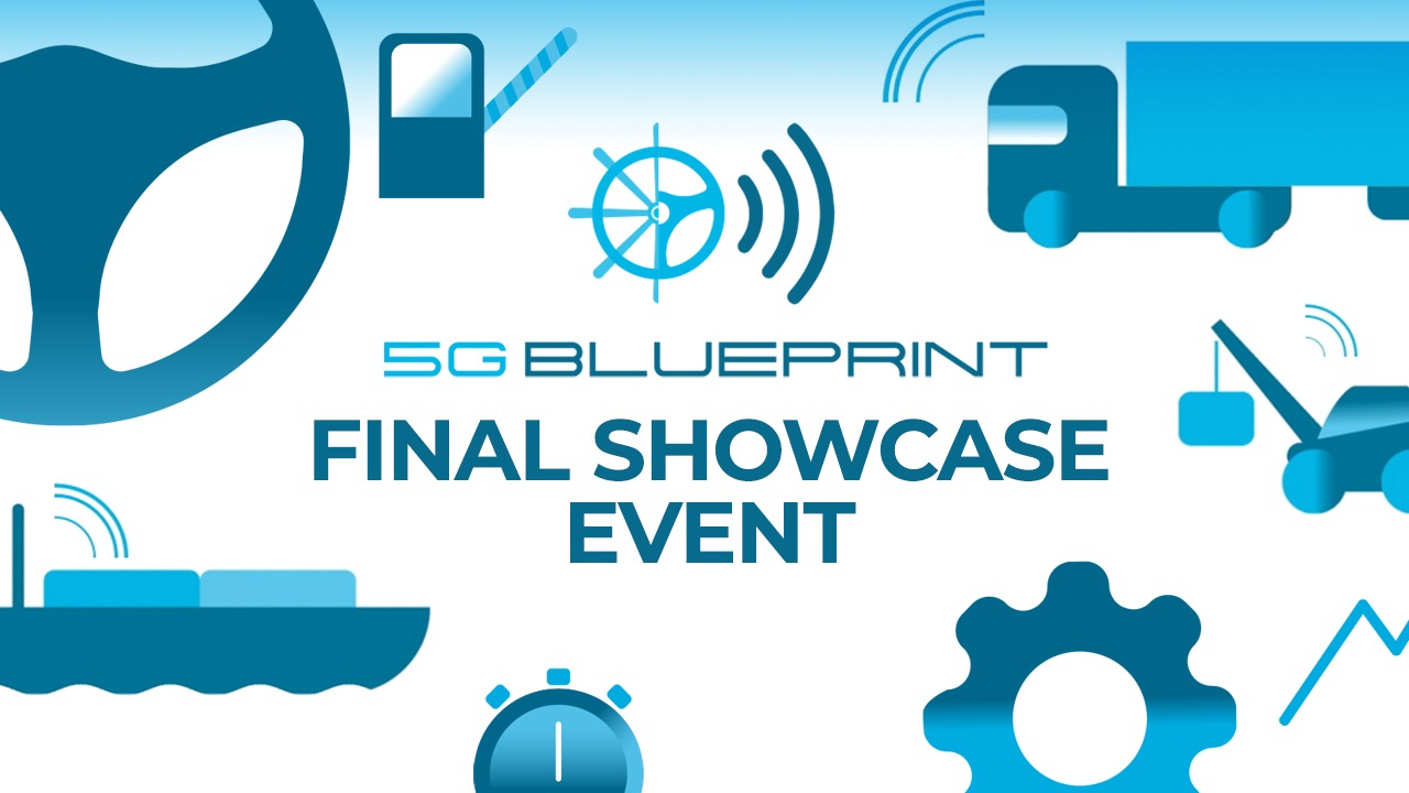 5G-Blueprint: teleoperation in transport and logistics - Final Showcase Event - 5G-Blueprint project